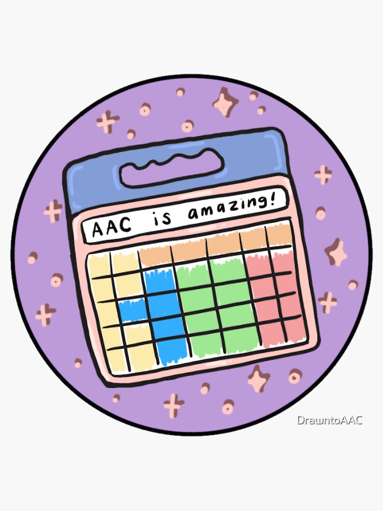 "AAC is amazing! " Sticker for Sale by DrawntoAAC | Redbubble