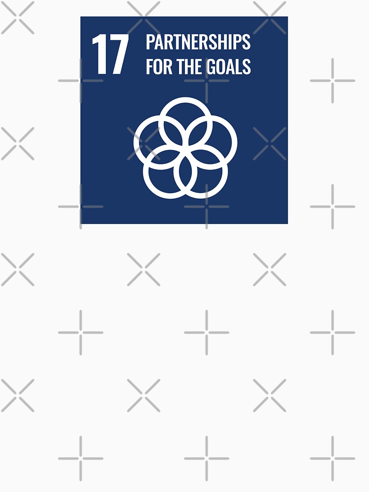 "UN SDG - Sustainable Development Goals | Goal 17" T-shirt by ...