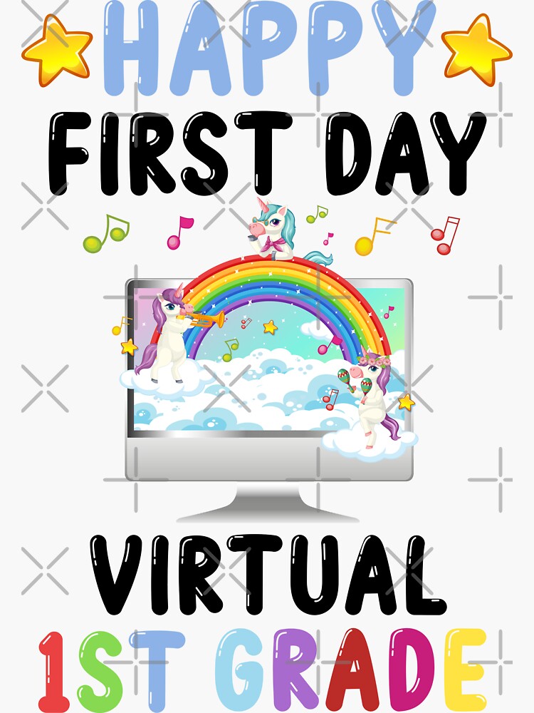 "Happy First Day Of Virtual 1st Grade" Sticker by yacine12353 | Redbubble