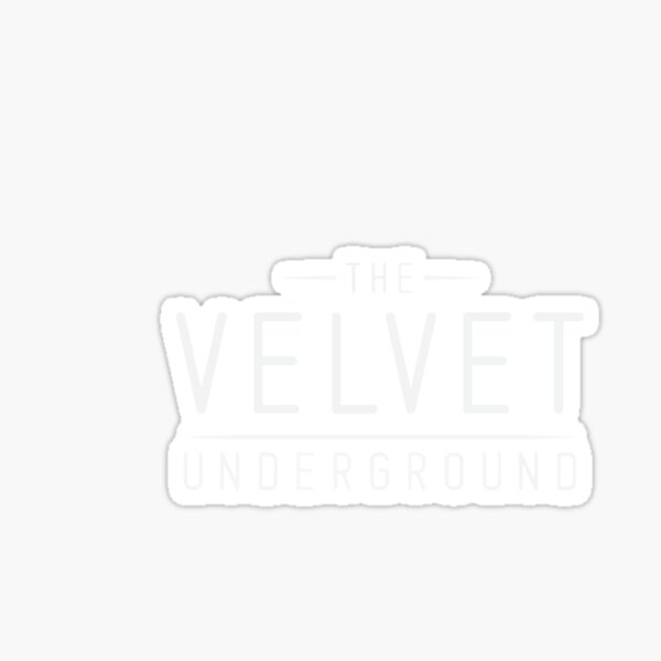 Velvet Underground Stickers | Redbubble