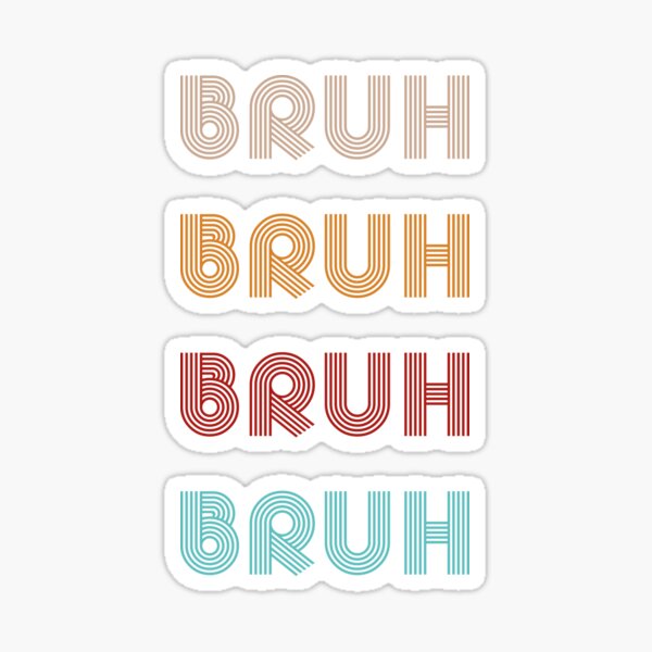 "Bruh Flag - Brothers (Bro) American Flag - Vintage" Sticker for Sale ...