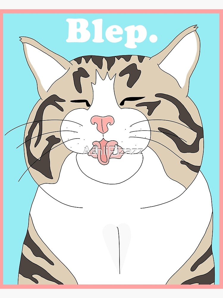 "Tabby Cat Blep" Art Print by AshliPizazz | Redbubble