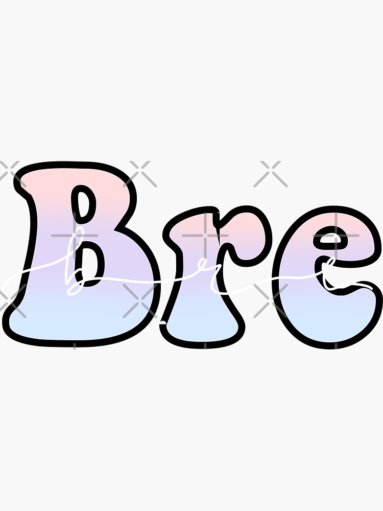 "Bre custom" Sticker for Sale by chloemadesigns | Redbubble