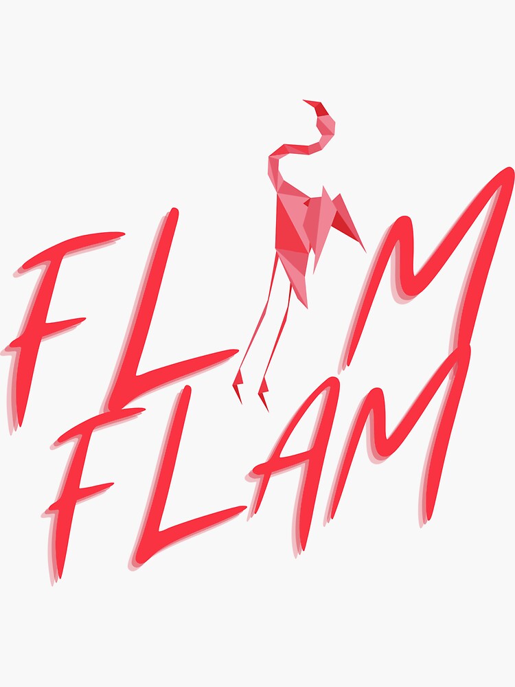 "FLIM FLAM FLAMINGO" Sticker for Sale by garhoud | Redbubble