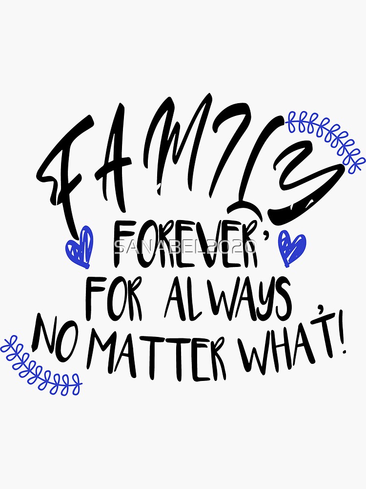 "Svg png dxf Family Forever For Always No Matter What, Cute Family Gift Idea, shirt design ...