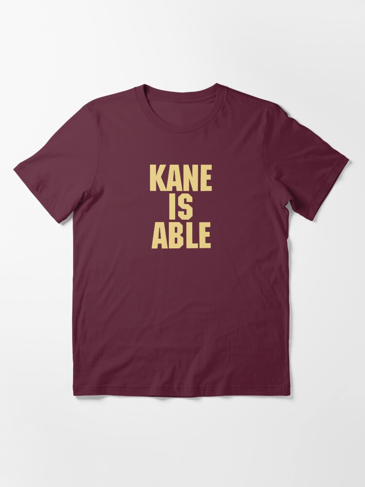 "The Program - Kane Is Able" T-shirt for Sale by BBF1983 | Redbubble ...