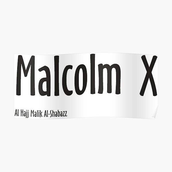 "Malcon X 2" Poster for Sale by Gaspomumo | Redbubble