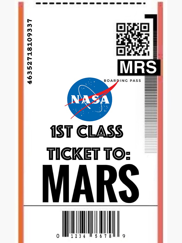 "1st class ticket to mars" Sticker for Sale by morpheuzz | Redbubble