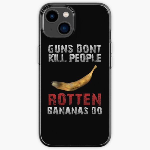 "DayZ Guns Don't kill people Rotten bananas do DayZ Gift" iPhone Case ...