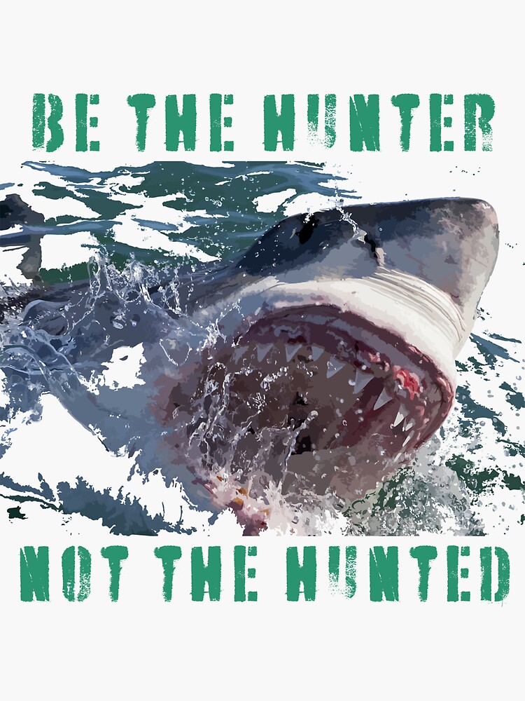 "HUNTER NOT HUNTED" Sticker by wranglerfolk | Redbubble