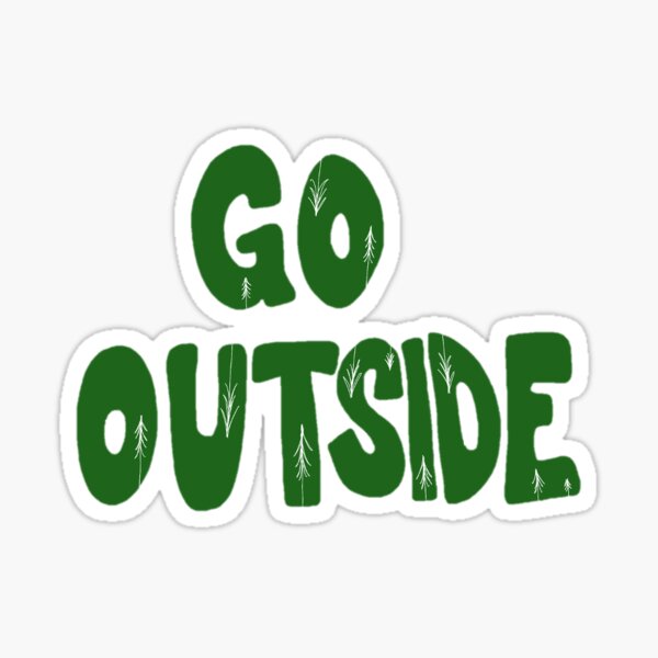 "Go outside sticker" Sticker by keejones | Redbubble