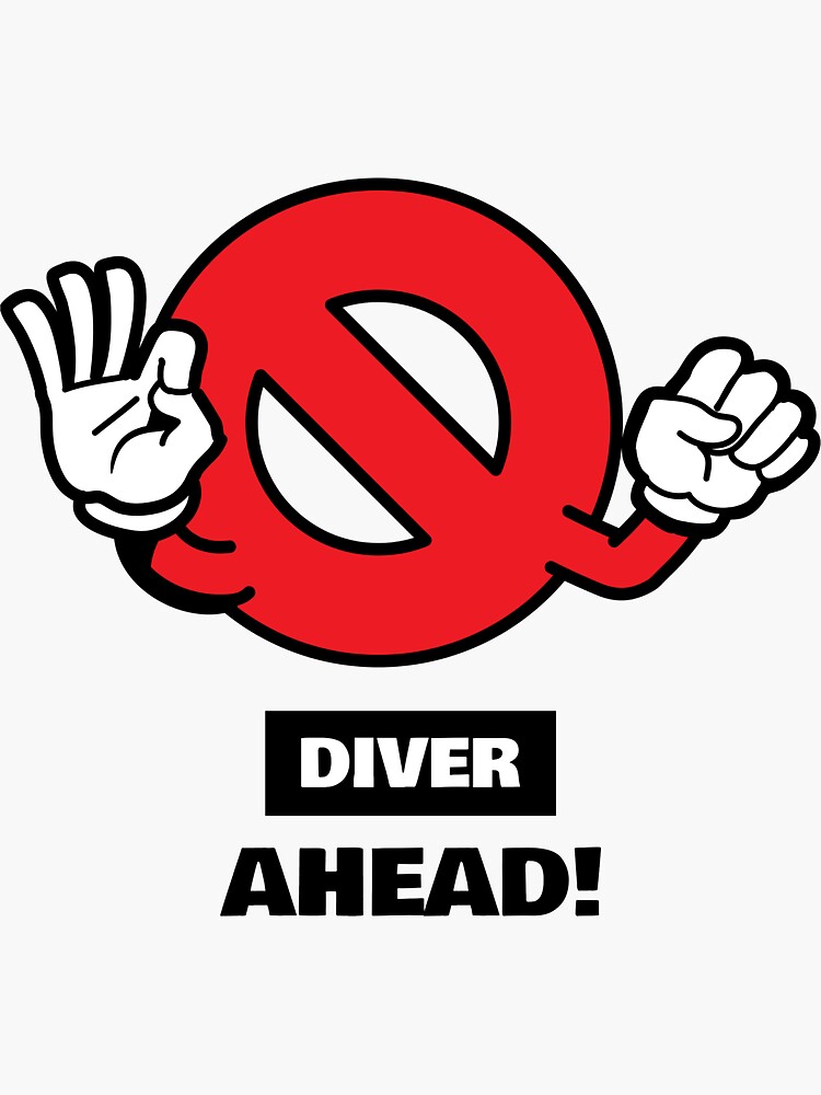 "Stop Sign Diver Ahead Design" Sticker for Sale by benarik | Redbubble