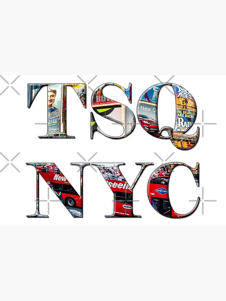 "TSQ NYC, Times Square New York City (photo filled type on white ...