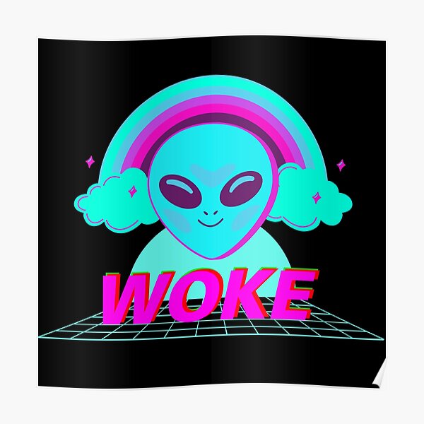 "Woke Alien Vaporwave Rainbow" Poster by razvigod | Redbubble