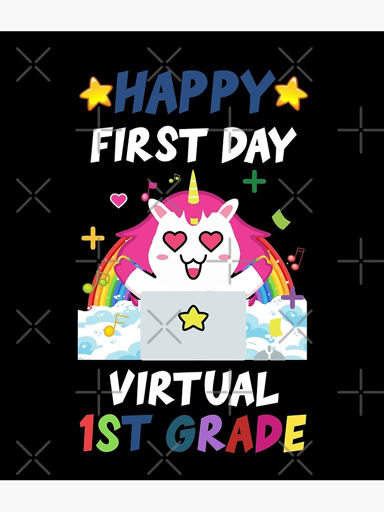 "Happy First Day Of Virtual 1ST Grade" Poster by yacine12353 | Redbubble