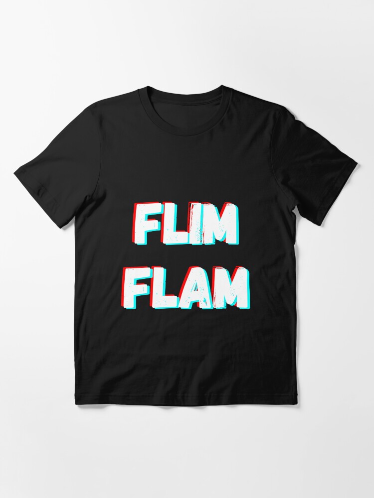 "Flim Flam" T-shirt for Sale by OneTimeEngineer | Redbubble | flim flam ...