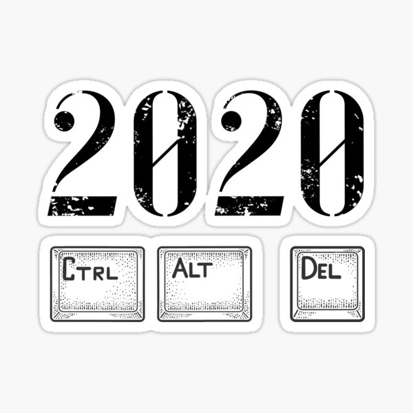 "Ctrl Alt Delete 2020, Reset 2020 Products" Sticker for Sale by Smart ...