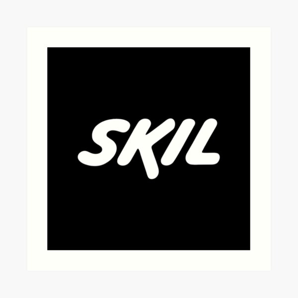 Skil Art Prints | Redbubble