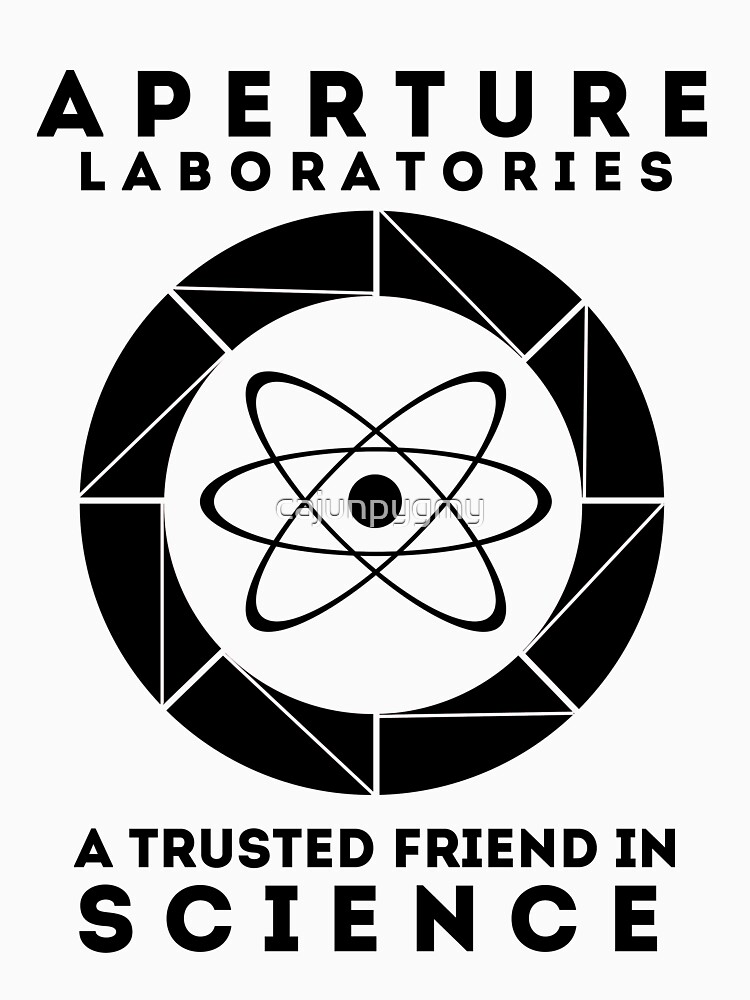 "Aperture - Science Friend" T-shirt for Sale by cajunpygmy | Redbubble ...