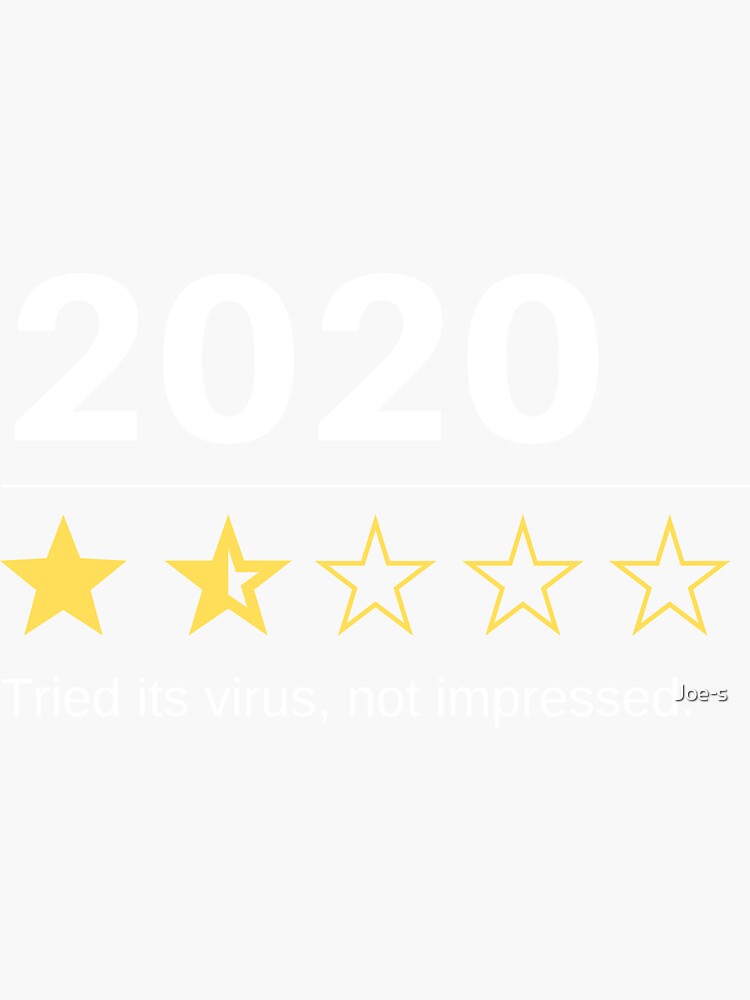 "Tried their virus, not impressed. 2020 in review. " Sticker for Sale ...