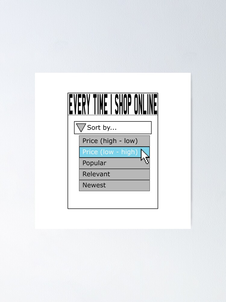 "Online shopping meme " Poster by REDBBRJM | Redbubble