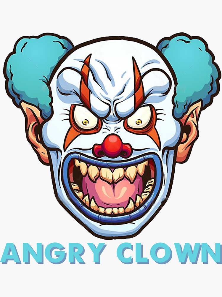 "ANGRY CLOWN, CLOWN" Sticker for Sale by ANAKANA | Redbubble