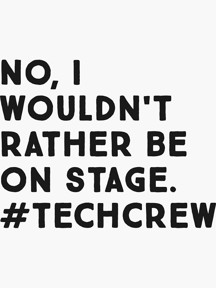 Stage Management Quotes