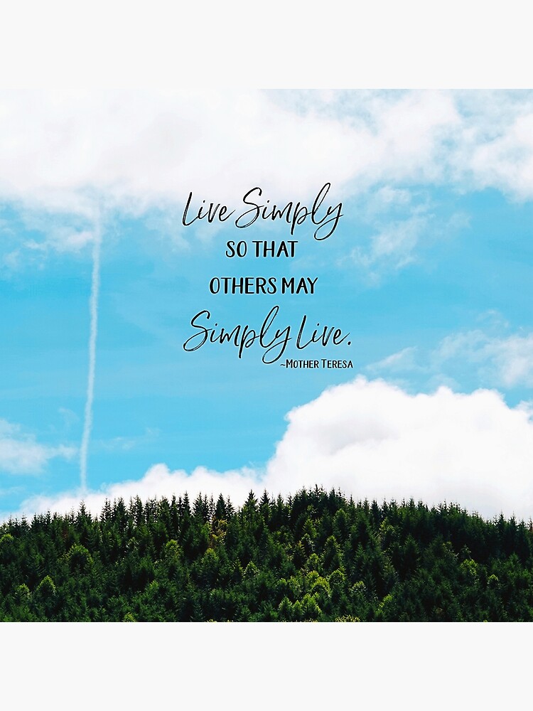 "Live Simply" Poster for Sale by RDeleansDesign | Redbubble