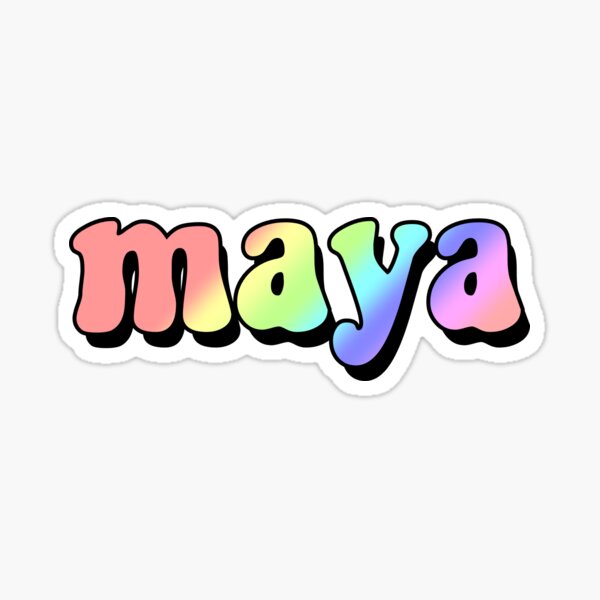 Name Maya Stickers | Redbubble