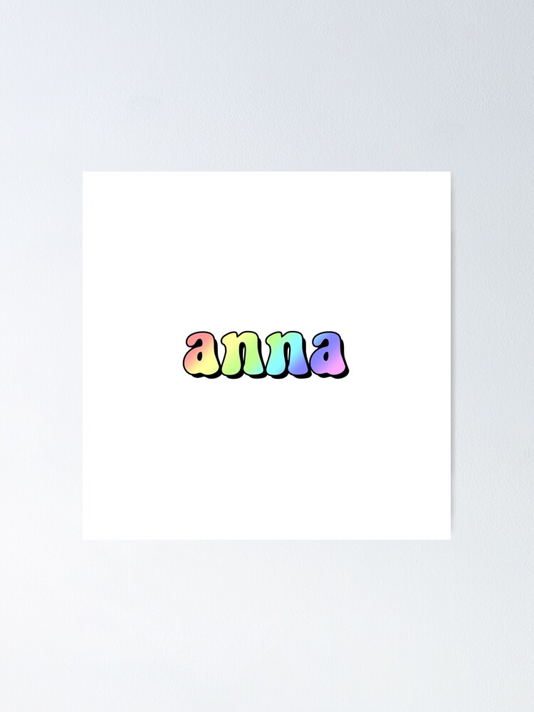 "aesthetic rainbow anna name" Poster by STAR10008 | Redbubble
