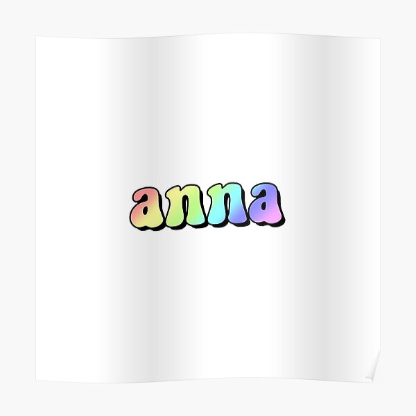 "aesthetic rainbow anna name" Poster by STAR10008 | Redbubble