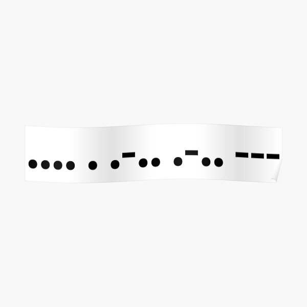 Hello in morse code)" Poster for Sale by Mehdi31000 | Redbubble