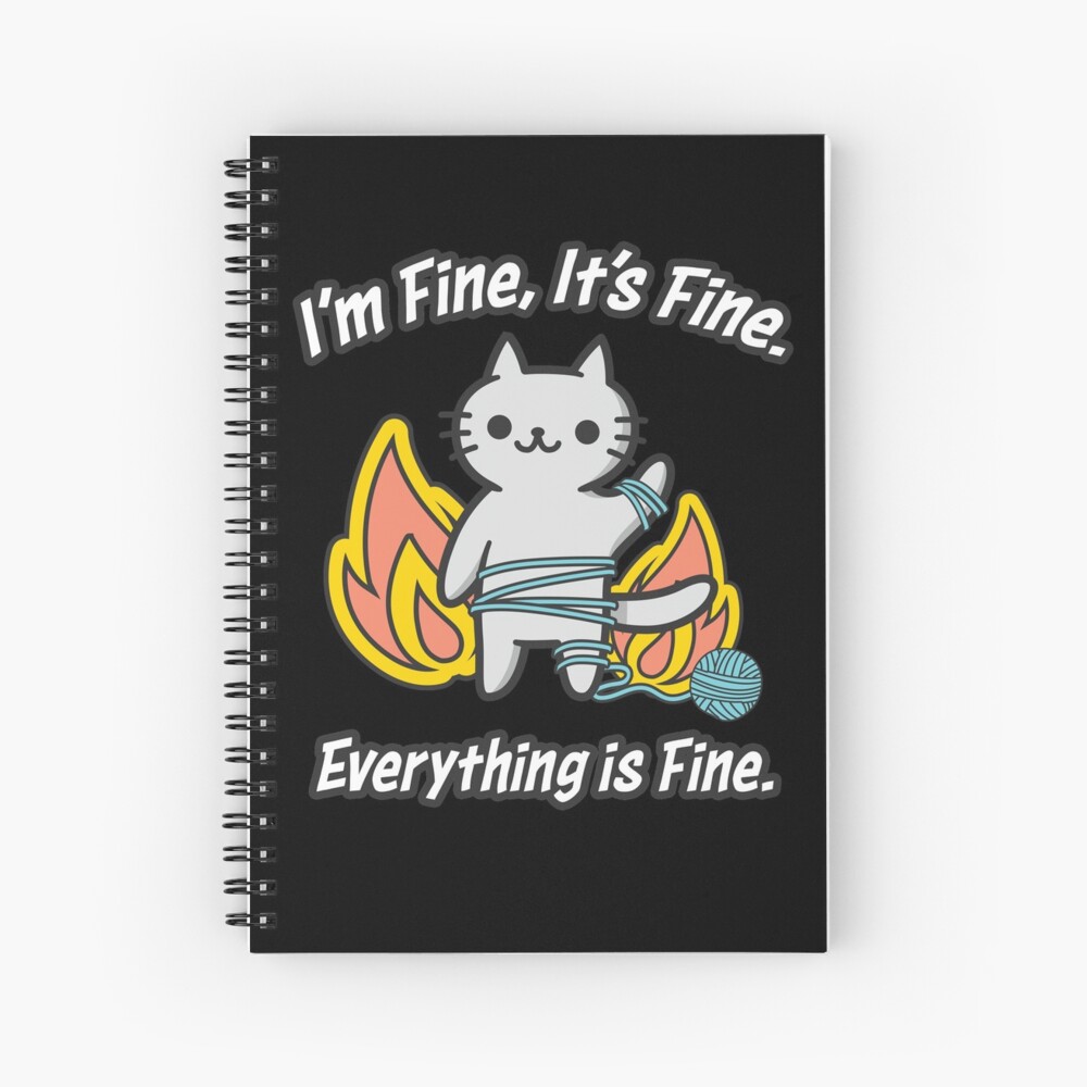 Cuaderno de espiral «Gracioso Estoy bien, está bien, todo está bien ...