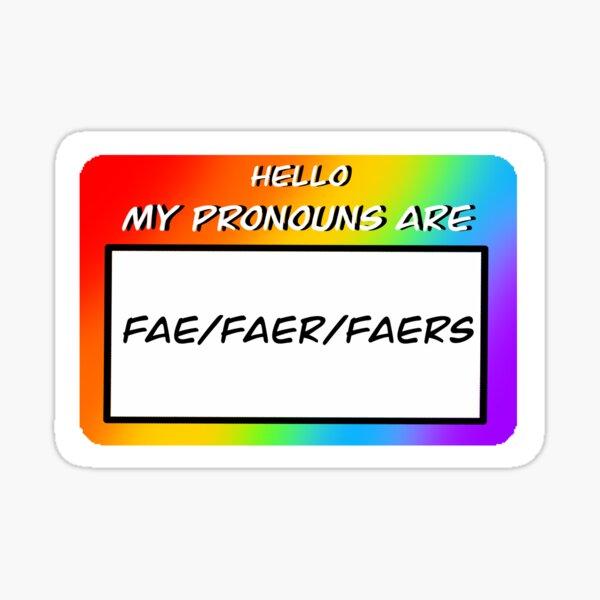 "Fae/Faer pronoun stickers (rainbow ver.)" Sticker for Sale by ...
