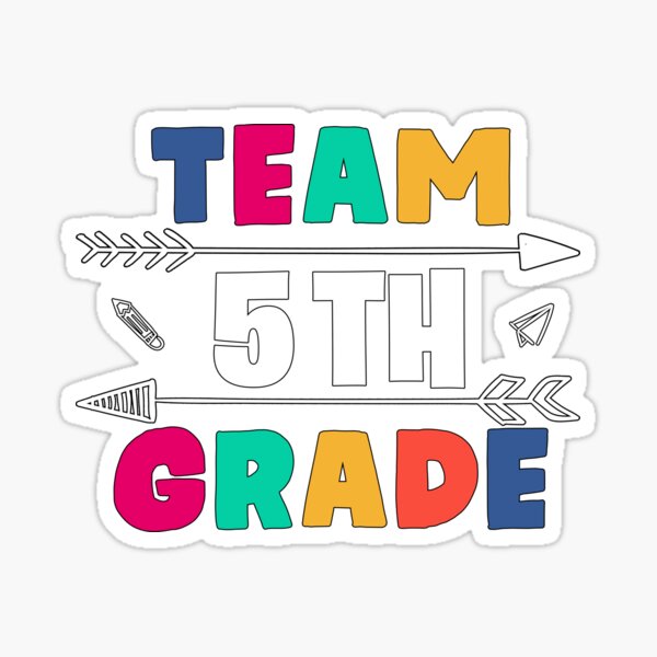 "TEAM 5th GRADE." Sticker by LahcenZabir | Redbubble