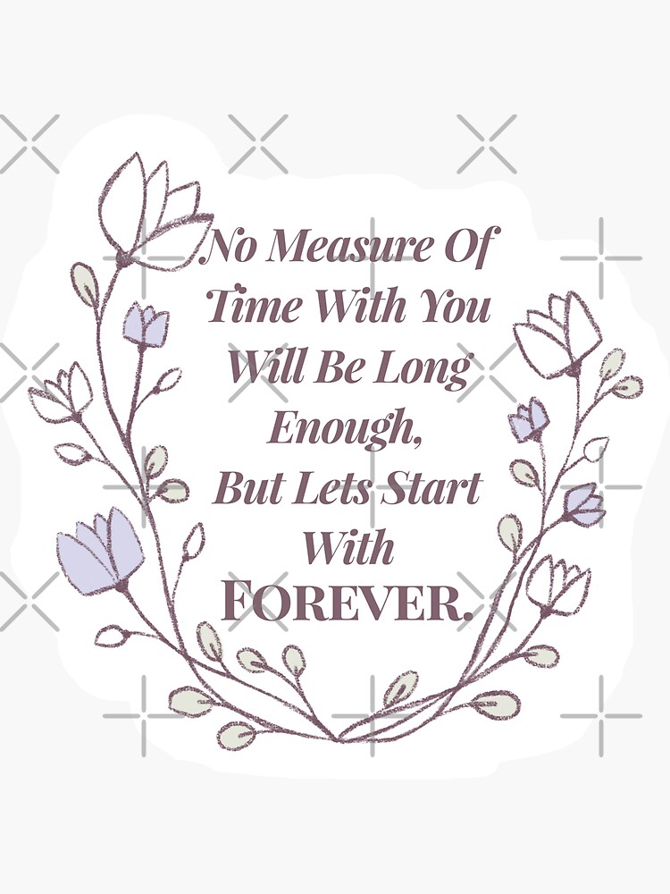 "Forever." Sticker for Sale by aprilfcrain | Redbubble