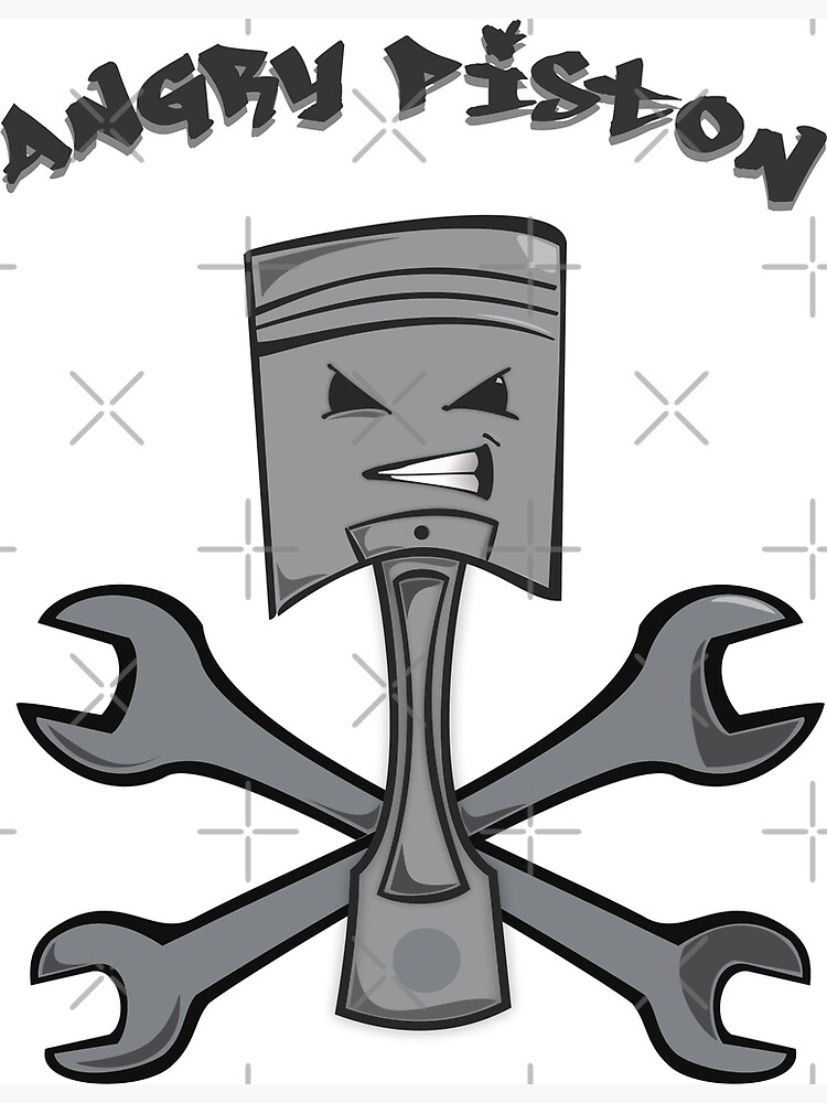 "Angry Piston" Poster for Sale by rexnosterdesign | Redbubble