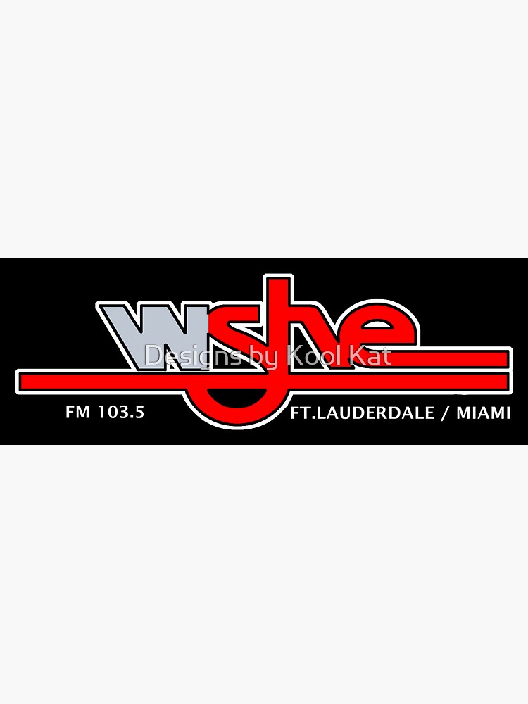 "WSHE FM 103.5 Ft.Lauderdale/Miami" Sticker for Sale by Framerkat ...