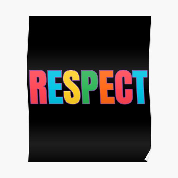 "Respect" Poster for Sale by modoums66 | Redbubble