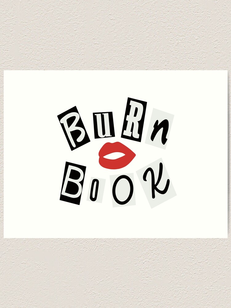 "burn book " Art Print for Sale by shirasticker | Redbubble