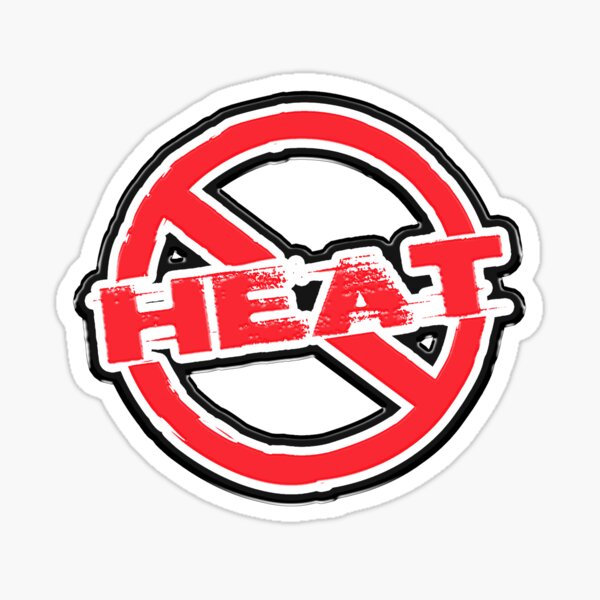 "No Heat" Sticker for Sale by ghuddle91 | Redbubble