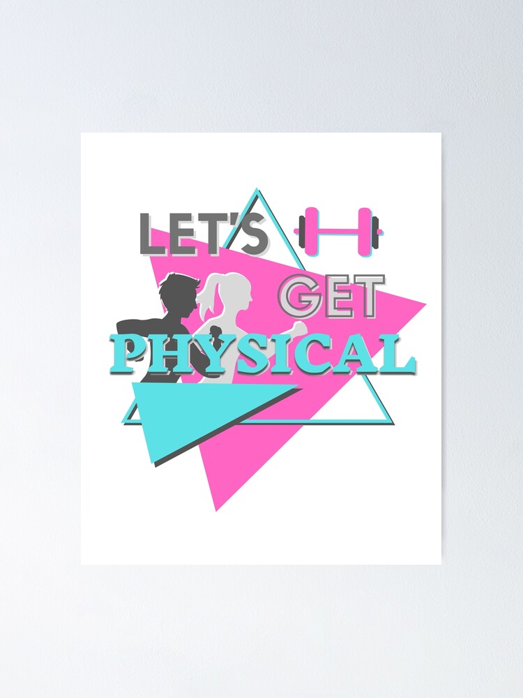 "Retro 80s party gym wear - Lets Get Physical" Poster by NavyOx | Redbubble