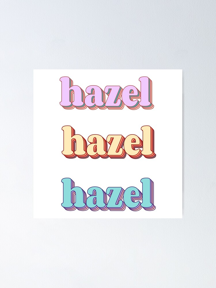 "Hazel Word Art" Poster by Arexus | Redbubble
