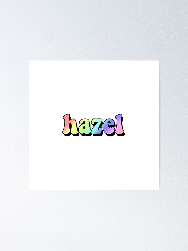 "aesthetic rainbow hazel name" Poster for Sale by STAR10008 | Redbubble