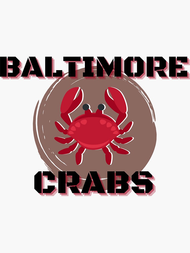 "Baltimore Crabs Logo" Sticker for Sale by WeLoveBlaseball | Redbubble