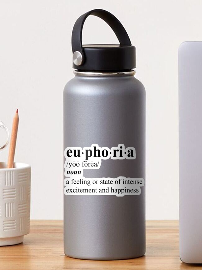 "Euphoria definition " Sticker for Sale by Jordan Rose | Redbubble