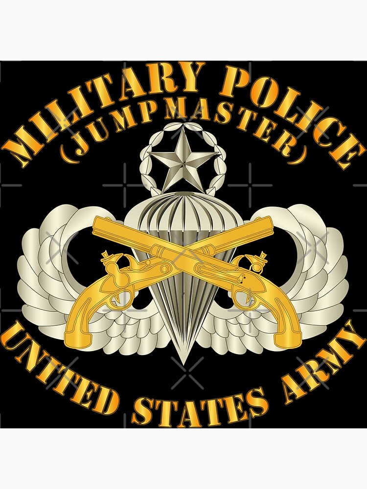 "Army - Military Police Branch w Jumpmaster Airborne Badge" Art Print ...