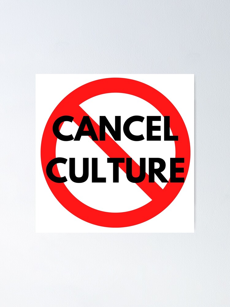 "stop cancel culture" Poster for Sale by Kataclysma | Redbubble