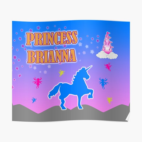"Princess Brianna" Poster for Sale by MoonsmileProd | Redbubble