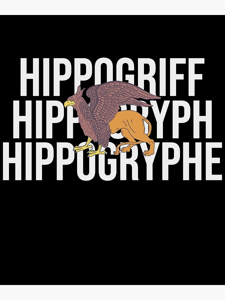 "Hippogriff, Hippogryph, Hippogryphe - Fantasy Beast" Poster for Sale ...
